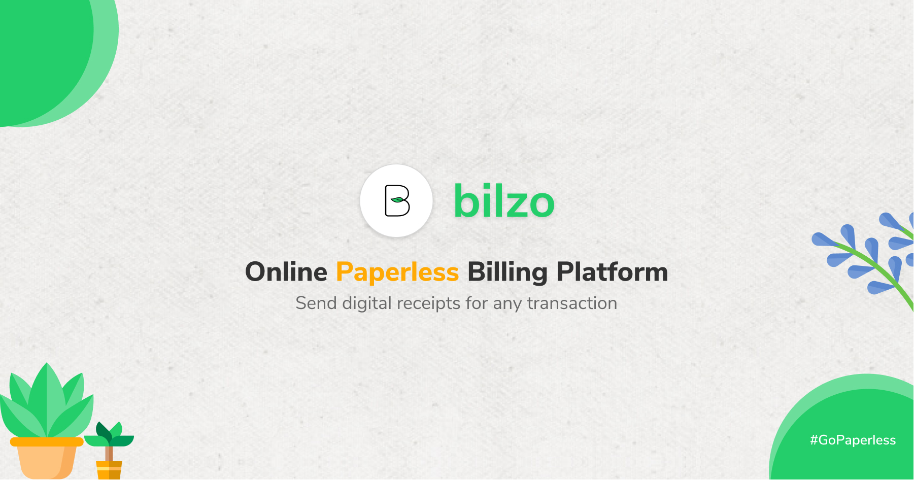 Digital Receipts | E Billing | E Invoice | Digital Bills | Bilzo